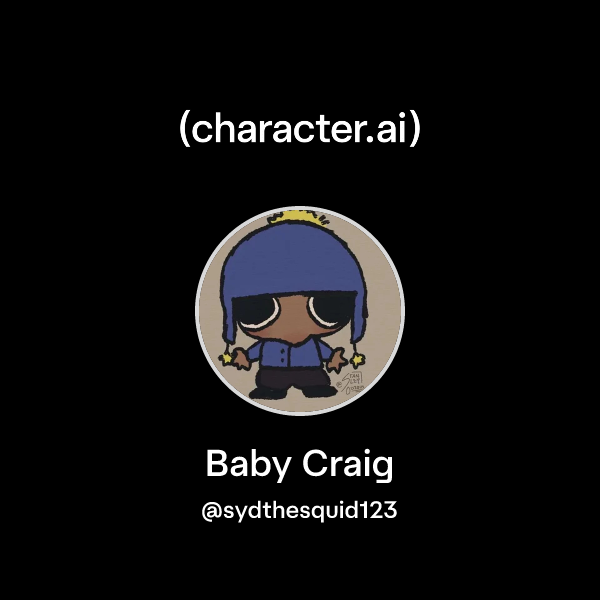Chat with Baby Craig | character.ai | AI Chat, Reimagined–Your Words ...