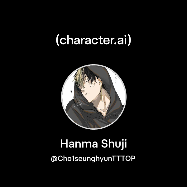 Chat with Hanma Shuji | character.ai | Personalized AI for every moment of your day