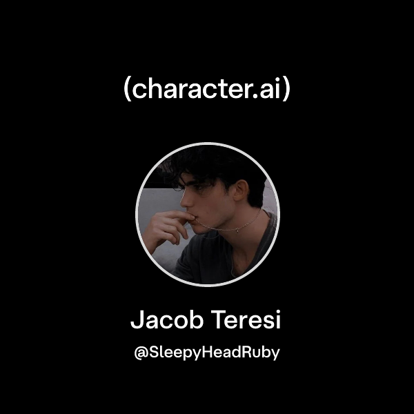 Chat with Jacob Teresi | character.ai | Personalized AI for every ...