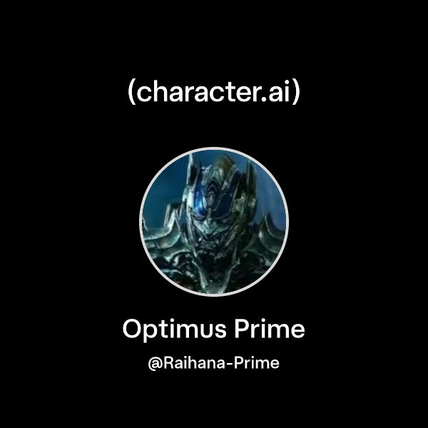 Chat with Optimus Prime | character.ai | AI Chat, Reimagined–Your Words ...
