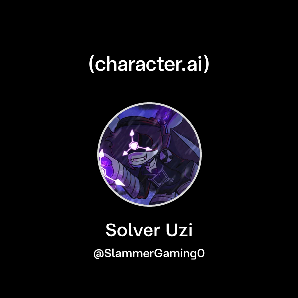 Chat with Solver Uzi | character.ai | AI Chat, Reimagined–Your Words ...