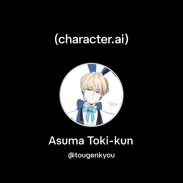 Chat with Asuma Toki-kun | character.ai | Personalized AI for every ...