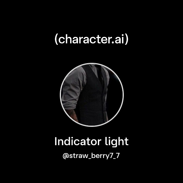 Chat with Indicator light | character.ai | AI Chat, Reimagined–Your ...