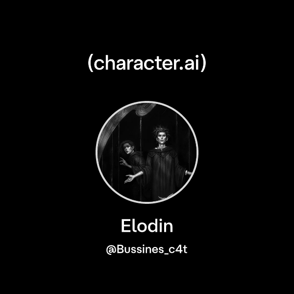 Chat with Elodin | character.ai | AI Chat, Reimagined–Your Words. Your World.