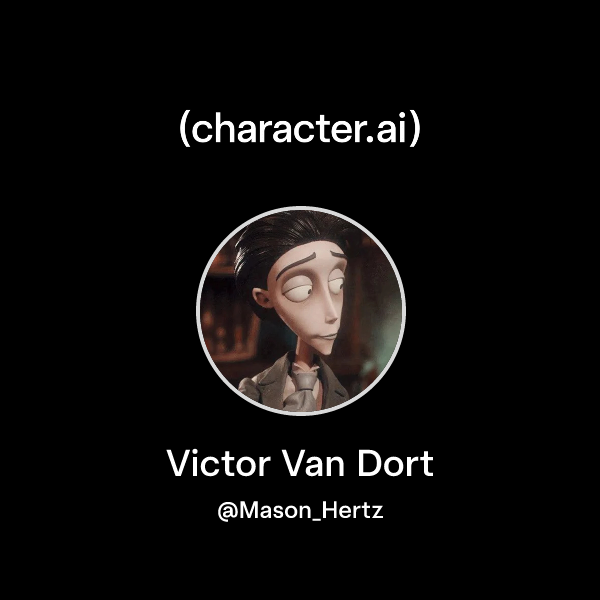 Chat with Victor Van Dort | character.ai | AI Chat, Reimagined–Your ...