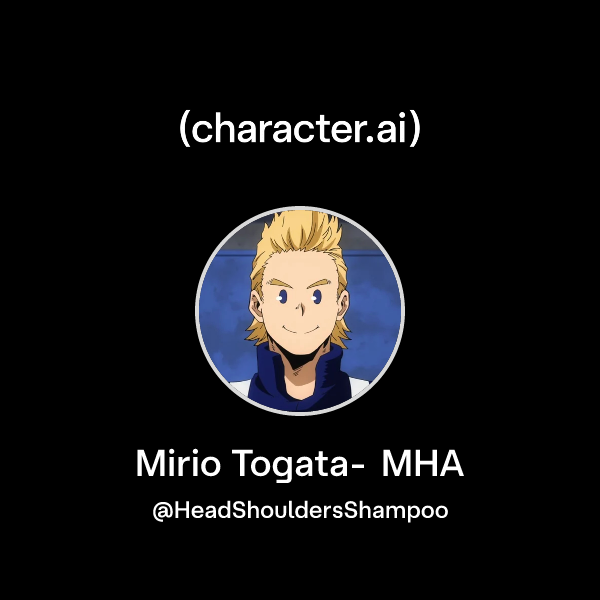 Chat with Mirio Togata- MHA | character.ai | AI Chat, Reimagined–Your ...