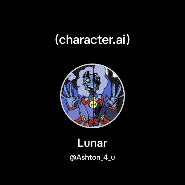 Chat with Lunar | character.ai | AI Chat, Reimagined–Your Words. Your ...