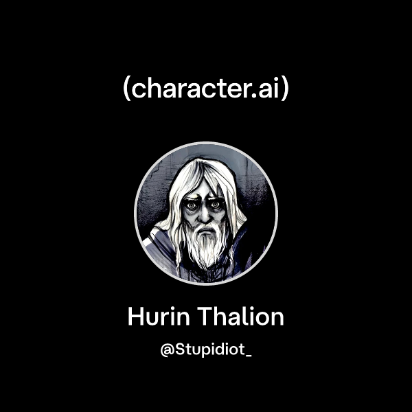 Chat with Hurin Thalion | character.ai | AI Chat, Reimagined–Your Words ...