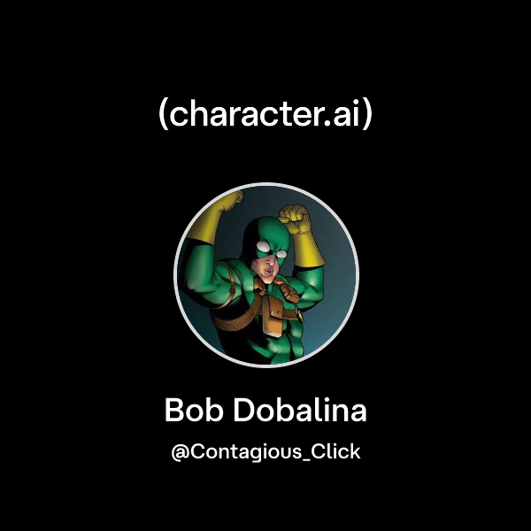 Chat with Bob Dobalina | character.ai | AI Chat, Reimagined–Your Words ...