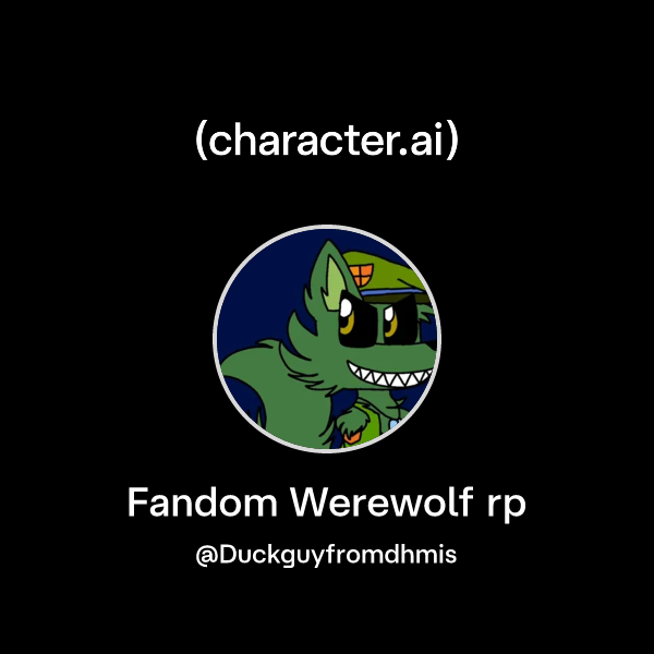 Chat with Fandom Werewolf rp | character.ai | AI Chat, Reimagined–Your ...