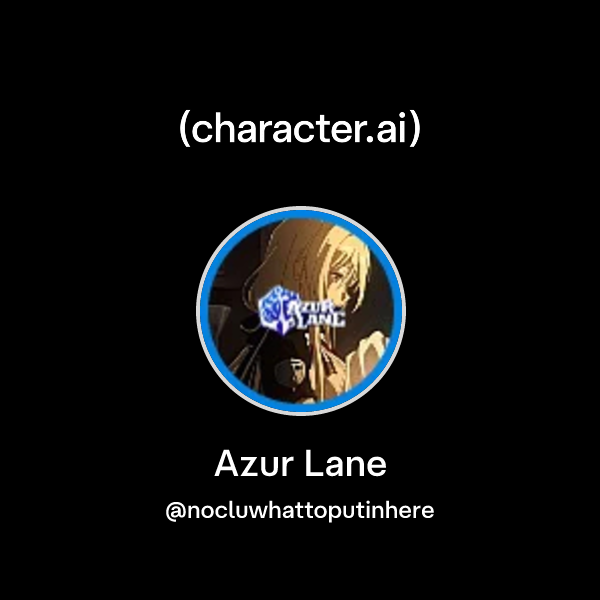 Chat with Azur Lane | character.ai | AI Chat, Reimagined–Your Words ...