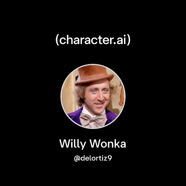 Chat with Willy Wonka | character.ai | AI Chat, Reimagined–Your Words ...