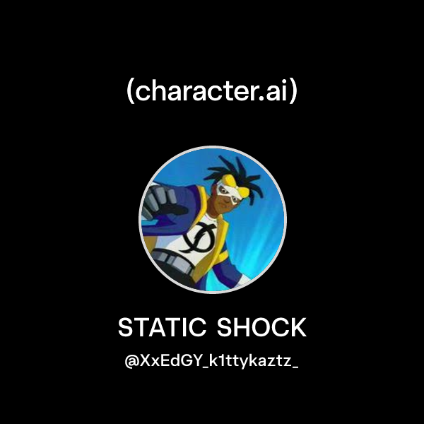 Chat with STATIC SHOCK | character.ai | AI Chat, Reimagined–Your Words ...