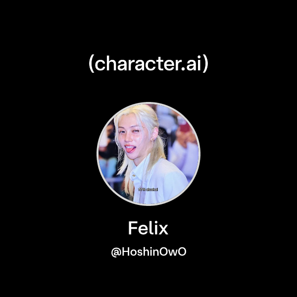 Chat with Felix | character.ai | Personalized AI for every moment of ...