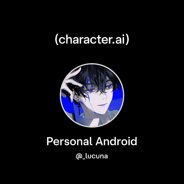 Chat with Personal Android | character.ai | Personalized AI for every ...