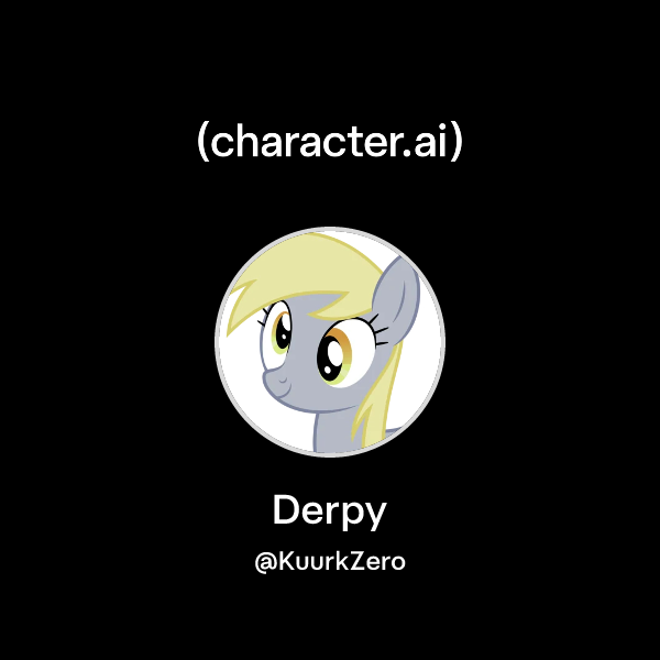 Chat with Derpy | character.ai | AI Chat, Reimagined–Your Words. Your ...