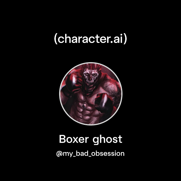Chat with Boxer ghost | character.ai | AI Chat, Reimagined–Your Words ...