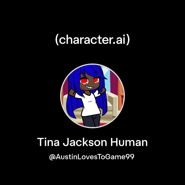 Chat with Tina Jackson Human | character.ai | Personalized AI for every ...