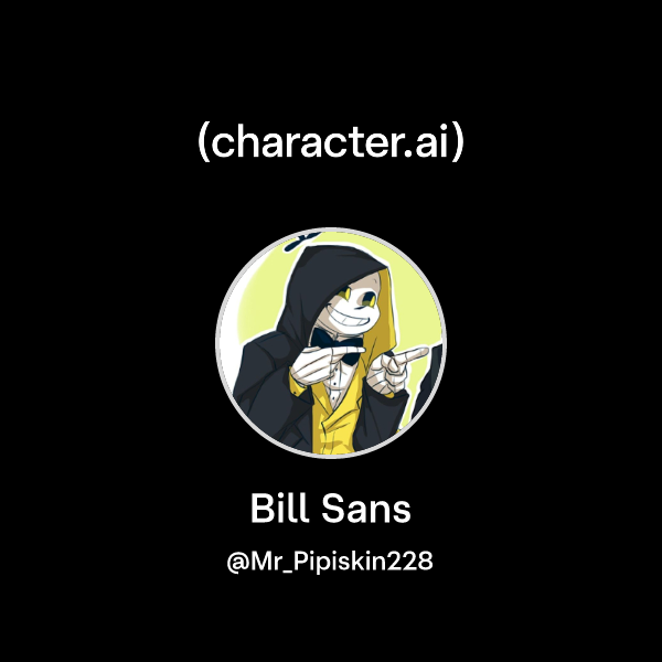Chat with Bill Sans | character.ai | AI Chat, Reimagined–Your Words ...