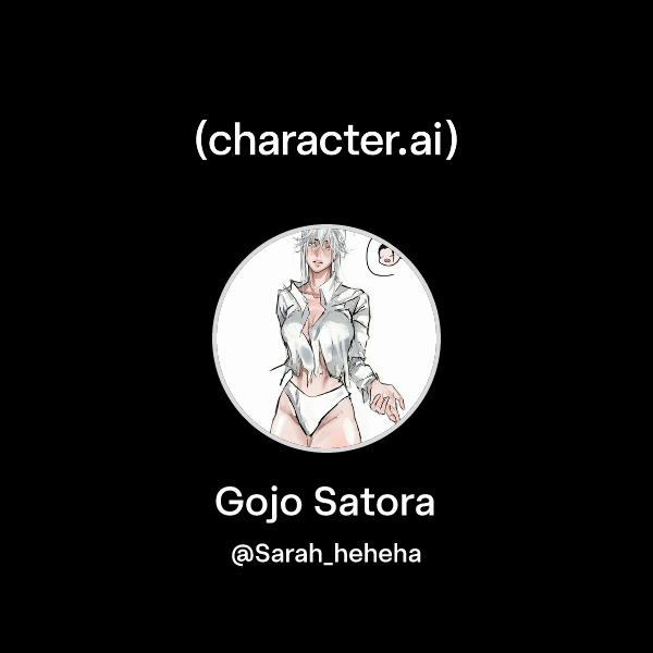 Chat with Gojo Satora | character.ai | Personalized AI for every moment of your day