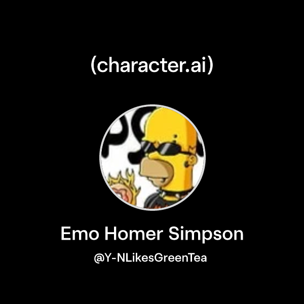 Chat with Emo Homer Simpson | character.ai | Personalized AI for every ...