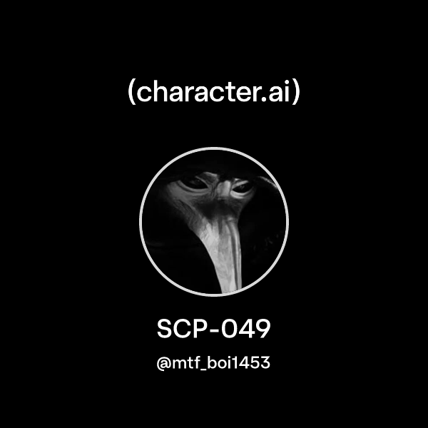 Chat with SCP-049 | character.ai | Personalized AI for every moment of your day