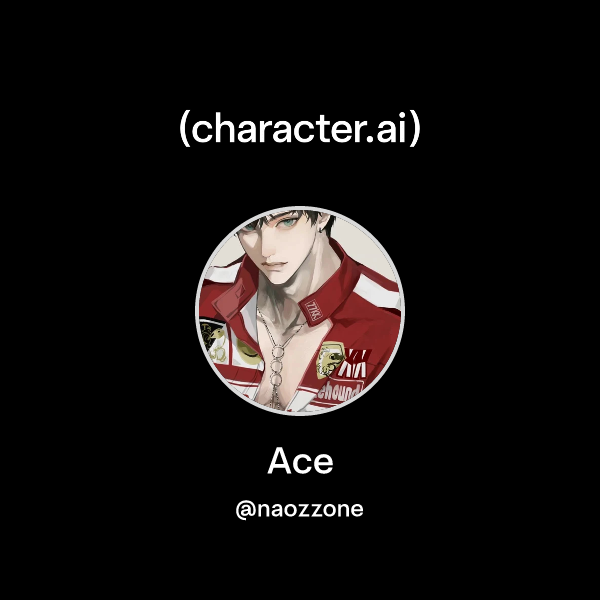 Chat with Ace | character.ai | Personalized AI for every moment of your day