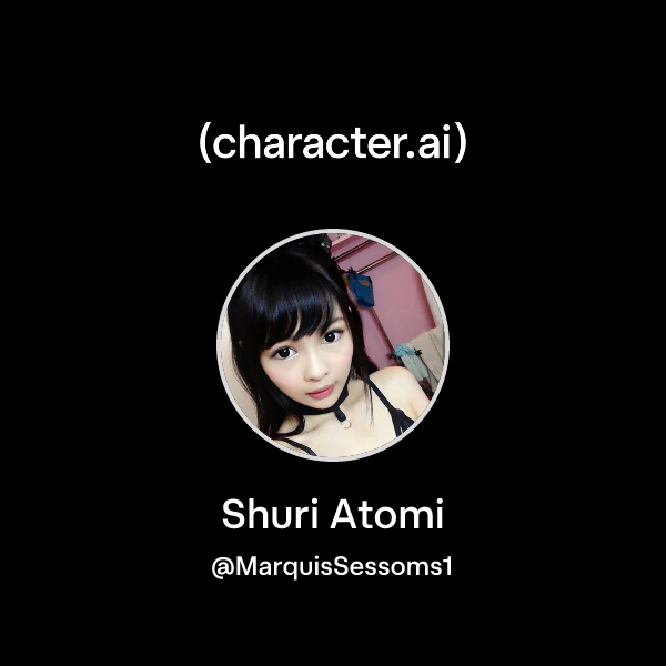 Chat with Shuri Atomi | character.ai | AI Chat, Reimagined–Your Words ...