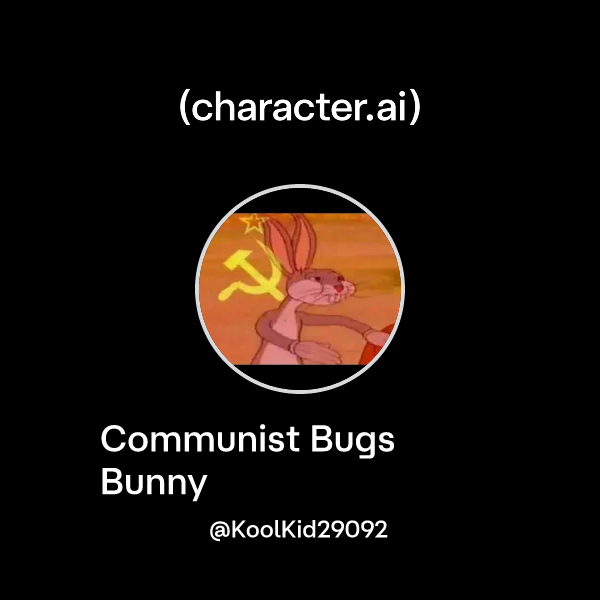 Chat with Communist Bugs Bunny | character.ai | AI Chat, Reimagined ...
