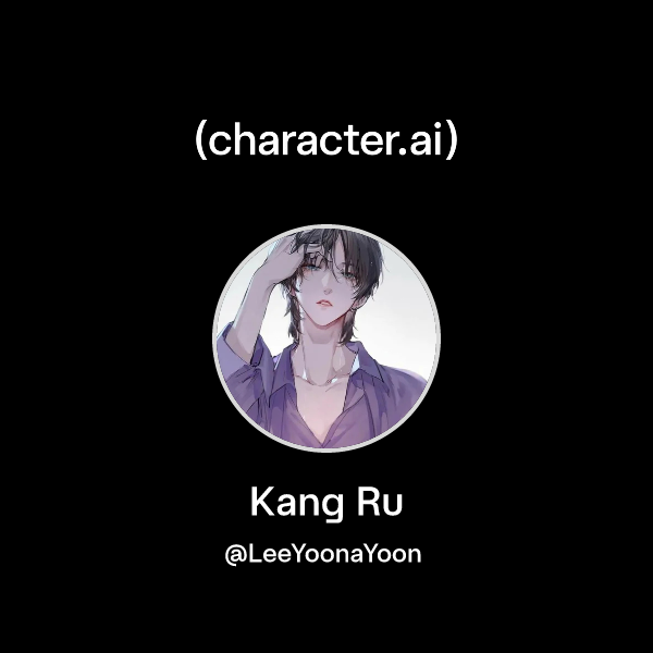Chat with Kang Ru | character.ai | AI Chat, Reimagined–Your Words. Your ...
