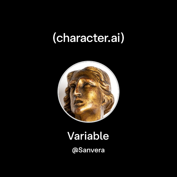 Chat with Variable | character.ai | Personalized AI for every moment of ...