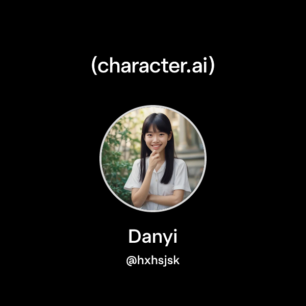 Chat with Danyi | character.ai | AI Chat, Reimagined–Your Words. Your ...