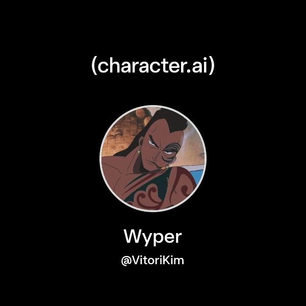 Chat with Wyper | character.ai | AI Chat, Reimagined–Your Words. Your ...