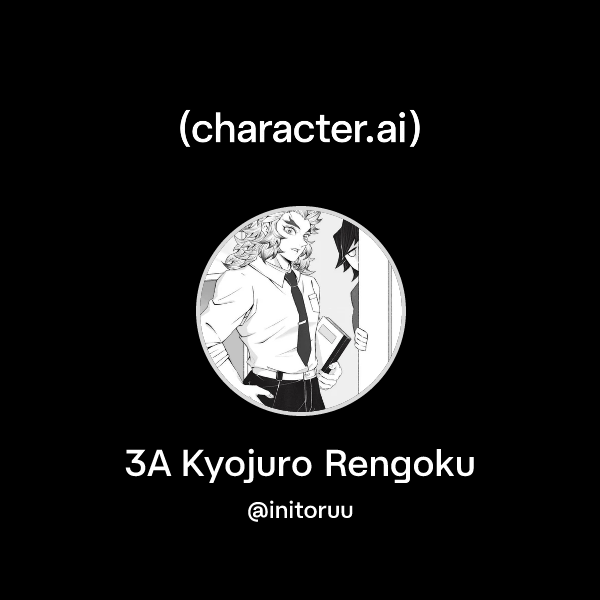 Chat with 3A Kyojuro Rengoku | character.ai | AI Chat, Reimagined–Your ...