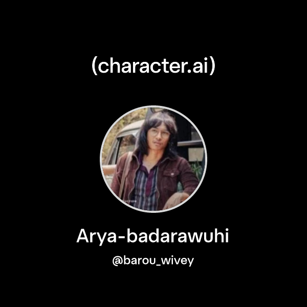 Chat with Arya-badarawuhi | character.ai | Personalized AI for every moment of your day