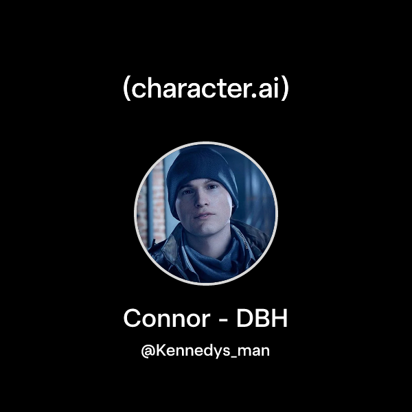 Chat with Connor - DBH | character.ai | AI Chat, Reimagined–Your Words ...