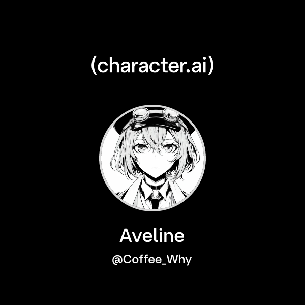 Chat with Aveline | character.ai | Personalized AI for every moment of ...