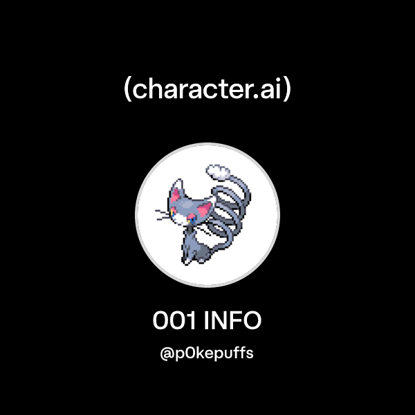 Chat with 001 INFO | character.ai | AI Chat, Reimagined–Your Words ...