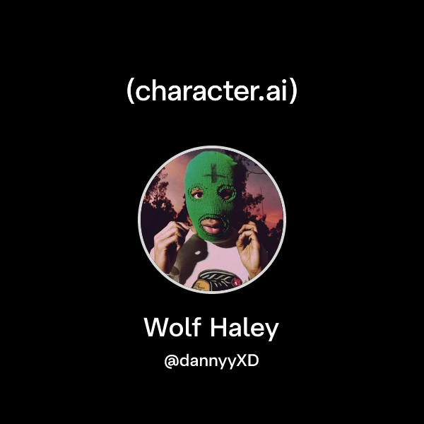 Chat with Wolf Haley | character.ai | AI Chat, Reimagined–Your Words ...
