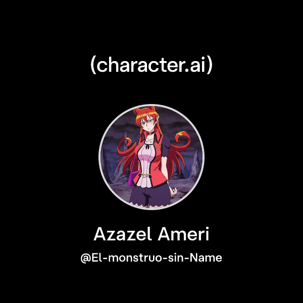 Chat with Azazel Ameri | character.ai | AI Chat, Reimagined–Your Words ...