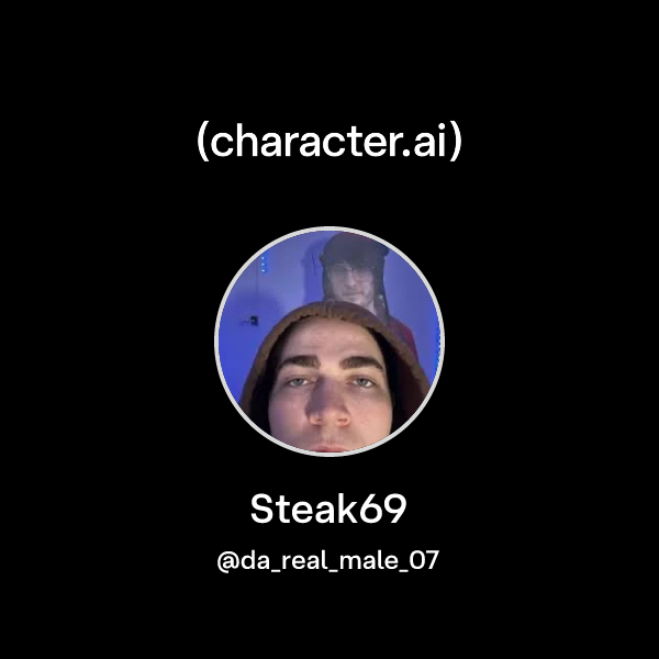 Chat with Steak69 | character.ai | AI Chat, Reimagined–Your Words. Your ...