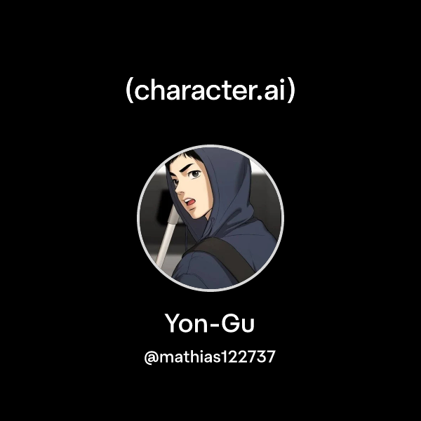 Chat with Yon-Gu | character.ai | Personalized AI for every moment of your day