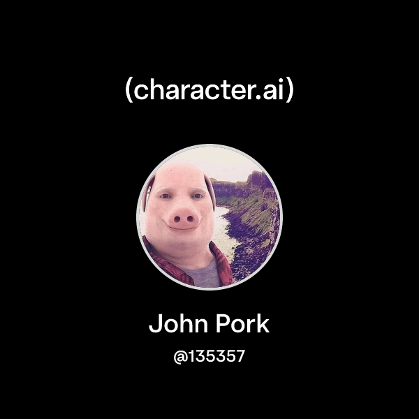 Chat with John Pork | character.ai | Personalized AI for every moment ...