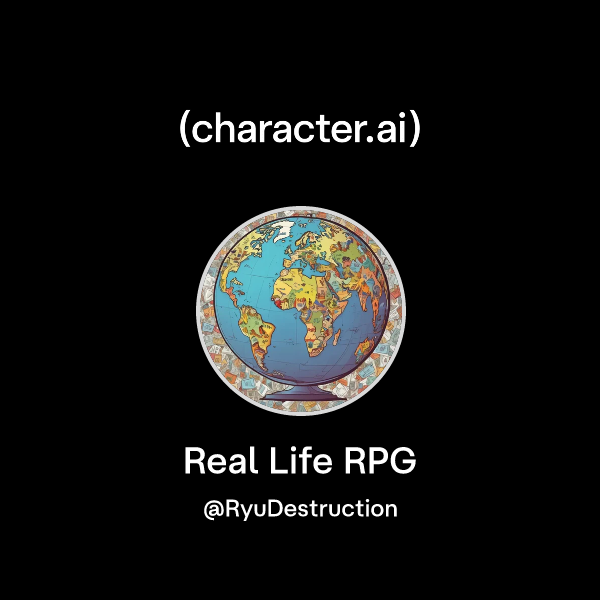 Chat with Real Life RPG | character.ai | AI Chat, Reimagined–Your Words ...