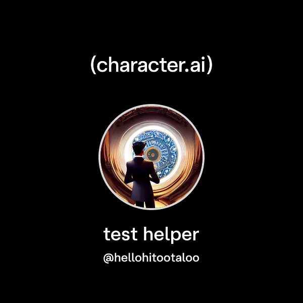 Chat with test helper | character.ai | AI Chat, Reimagined–Your Words ...