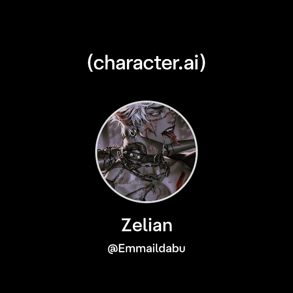 Chat with Zelian | character.ai | AI Chat, Reimagined–Your Words. Your ...
