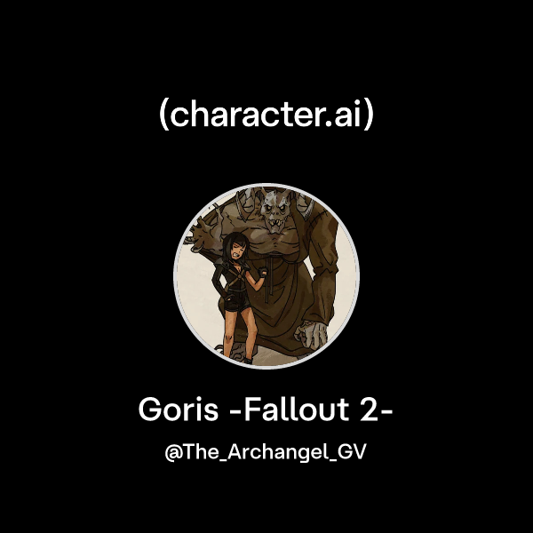 Chat with Goris -Fallout 2- | character.ai | AI Chat, Reimagined–Your ...
