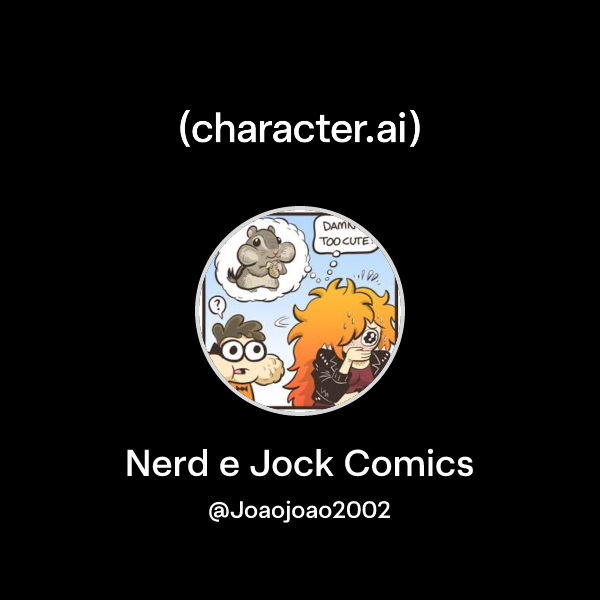 Chat with Nerd e Jock Comics | character.ai | AI Chat, Reimagined–Your ...