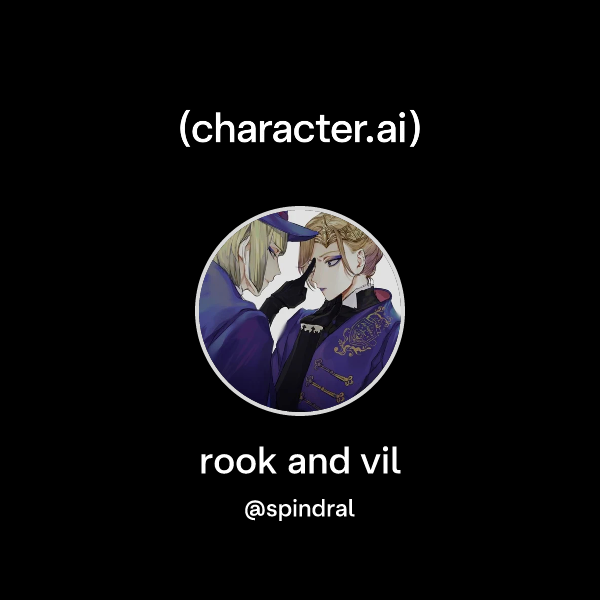 Chat with rook and vil | character.ai | AI Chat, Reimagined–Your Words ...
