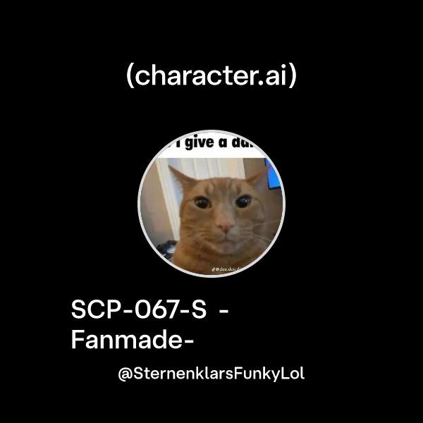 Chat with SCP-067-S -Fanmade- | character.ai | Personalized AI for ...